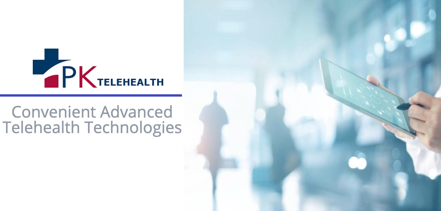 PK+ Advanced Solutions Are Technologies For Convenient Telehealth ...